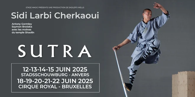 Sidi Larbi Cherkaoui, SUTRA - Live & Shoot Mag