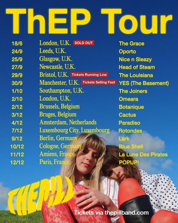 The Pill, The EP Tour - Live & Shoot Mag